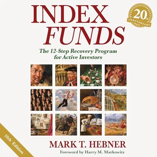 Index Funds The 12 Step Recovery Program For Active Investors Audio Book